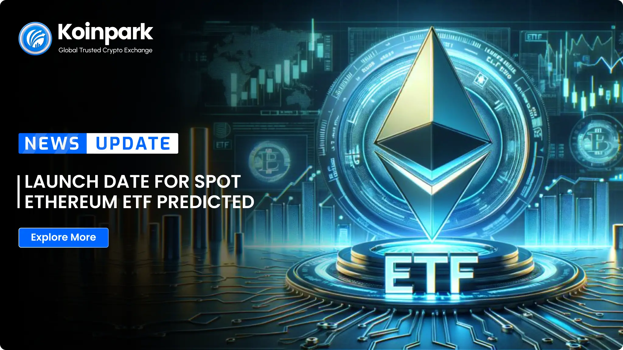 Spot EThereum ETF might launch on July 18