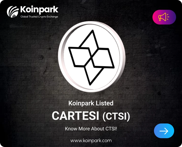 CTSI on Koinpark, Unlocking the Power of Cartesi (CTSI) Tokens.